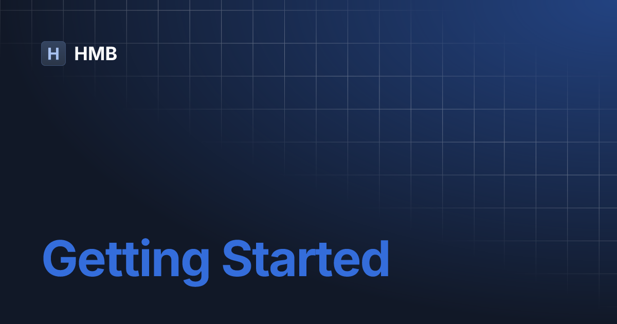 Getting Started | HMB